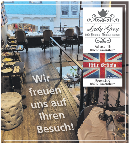 Teehaus Lady Grey Ravensburg: Neueröffnung des Teerooms - Schwäbischer ...