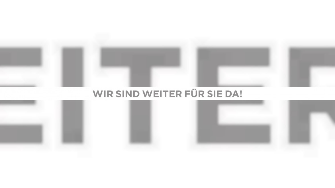 Wir Sind Weiter Für Sie Da